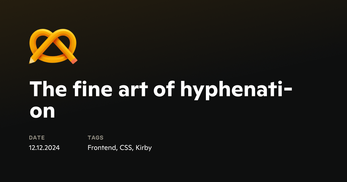 The fine art of hyphenation · Medienbäcker Thomas Günther